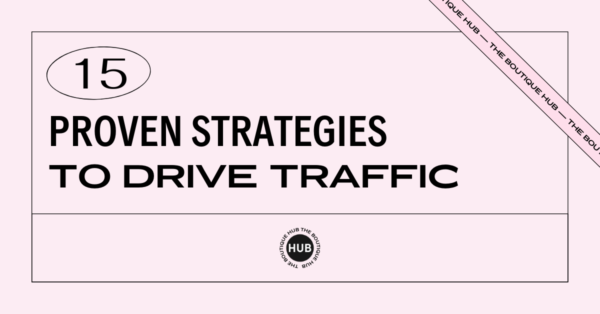 15 Proven Ways to Drive Traffic to Your Shopify Store