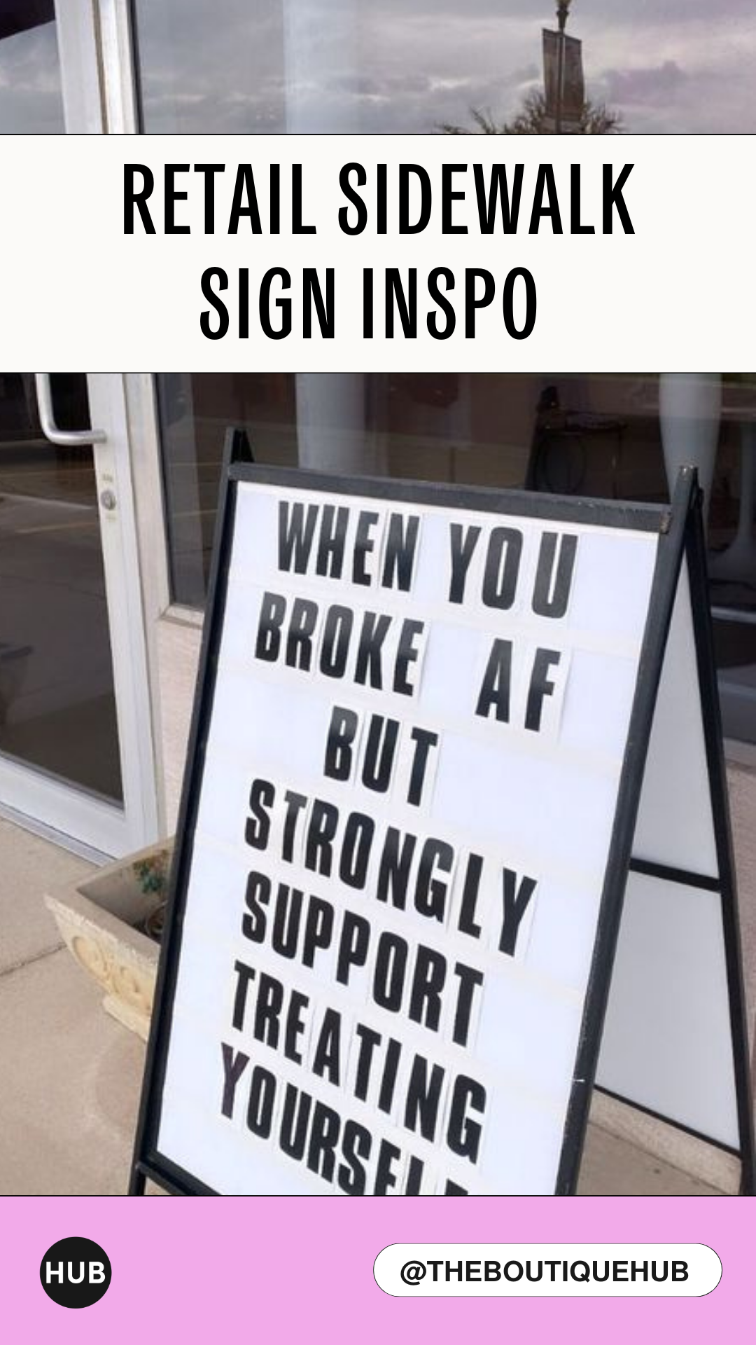 Retail Sidewalk Sign Inspo | The Boutique Hub