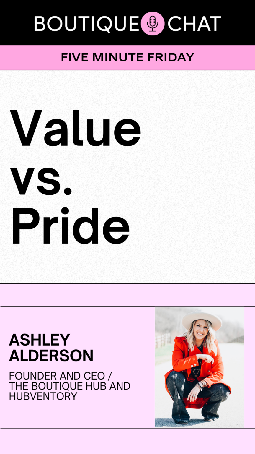 Value vs Pride | The Boutique Hub