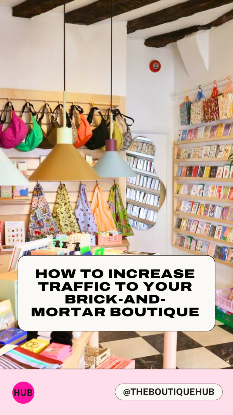 How to Increase Traffic to Your Brick-and-Mortar Boutique | The ...