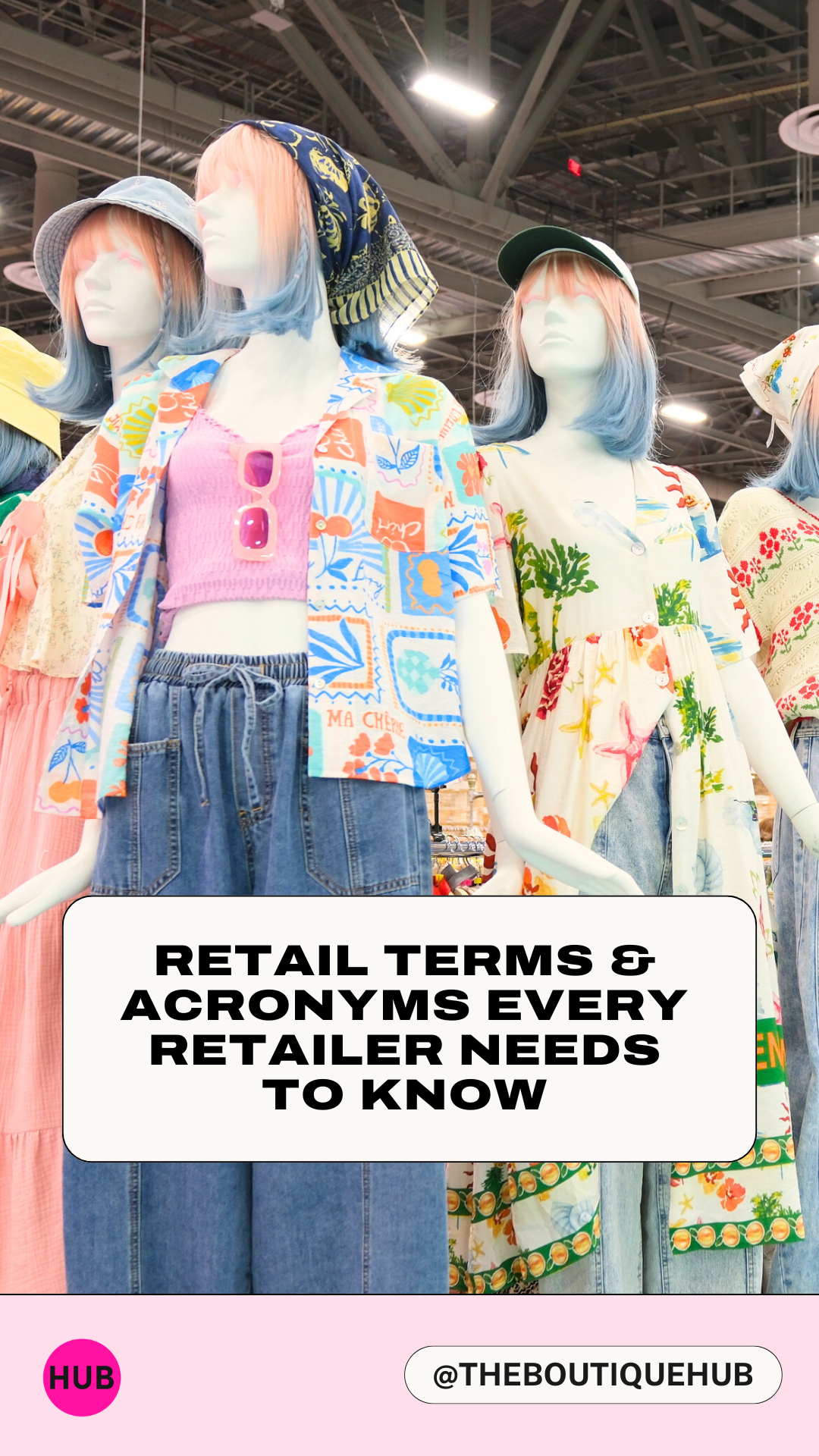 Retail Terms & Acronyms Every Retailer Needs to Know | The Boutique Hub