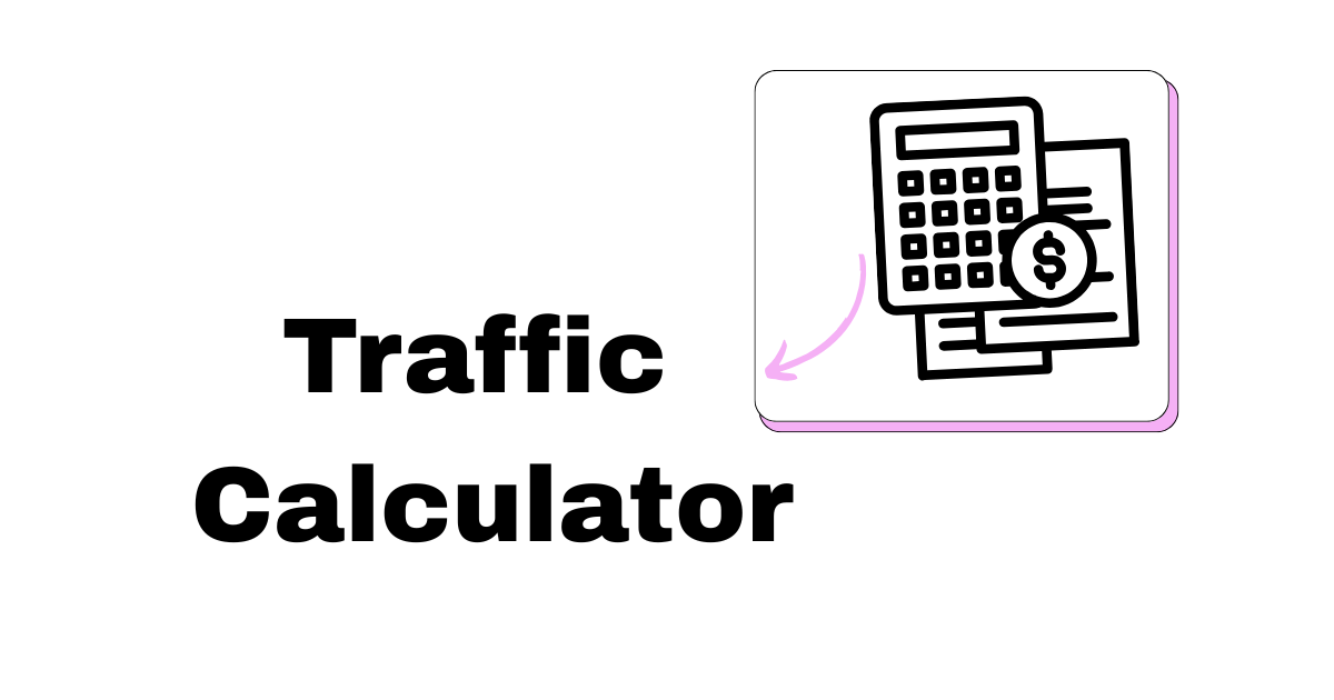 TBH Traffic Calculator 2025 | The Boutique Hub